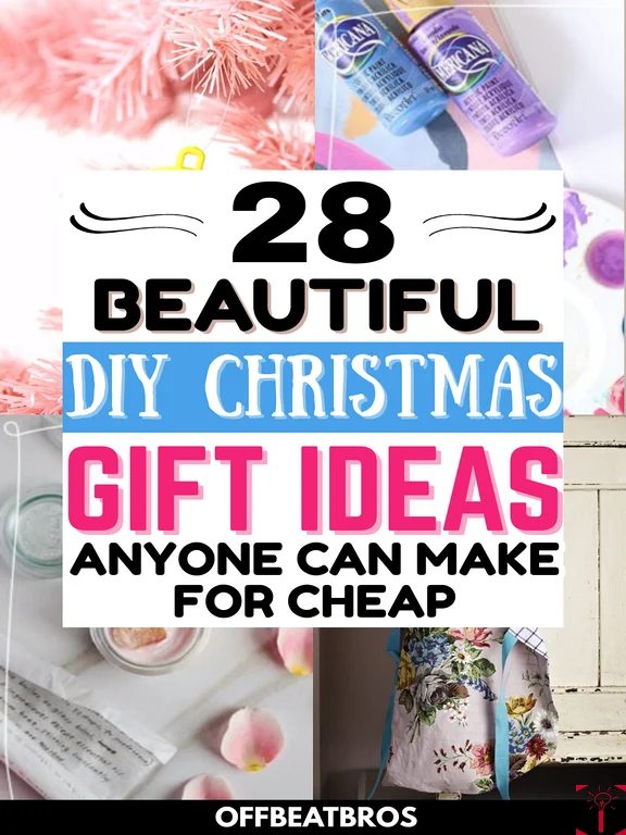 28 DIY Christmas Gift Ideas That Look Expensive but are Cheap – Offbeatbros